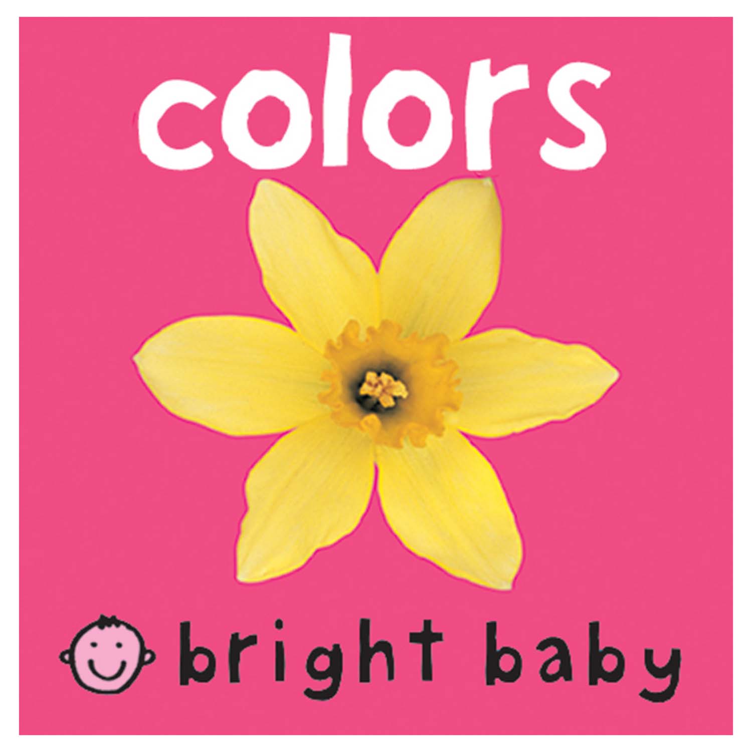 Bright Baby Colors Board Book | Becker's School Supplies