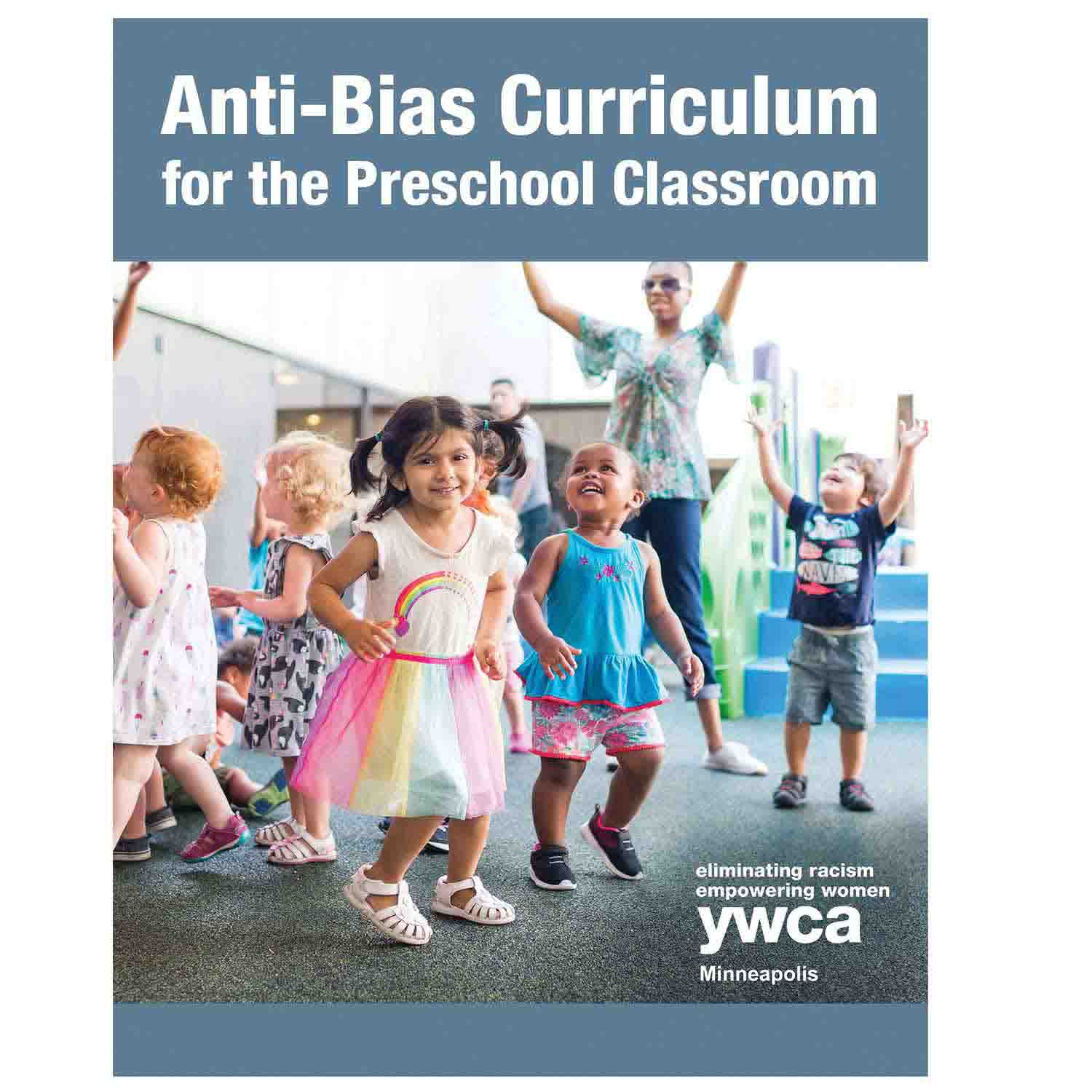 Anti-Bias Curriculum for the Preschool Classroom Book | Becker’s